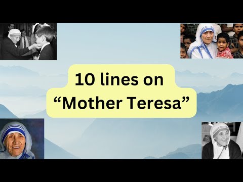 10 Lines On Mother Teresa In English | Essay On Mother Teresa | Easy Sentences About Mother Teresa