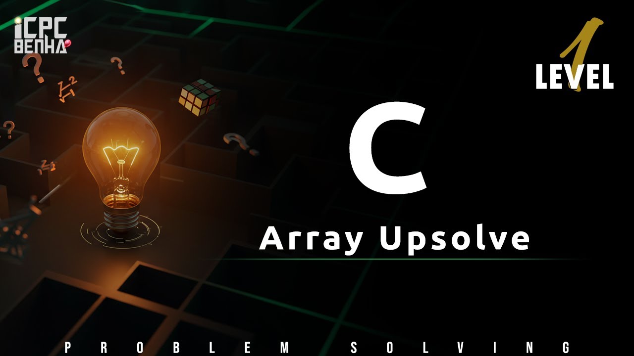 Problem C | Array Sheet Upsolve