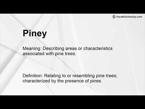 Piney Meaning