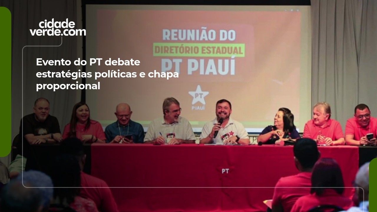 Evento do PT debate estratégias políticas e chapa proporcional ...