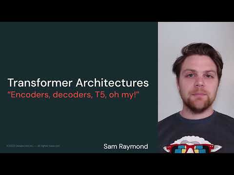 LLM2 Module 1 - Transformers | 1.4 Transformer Architectures