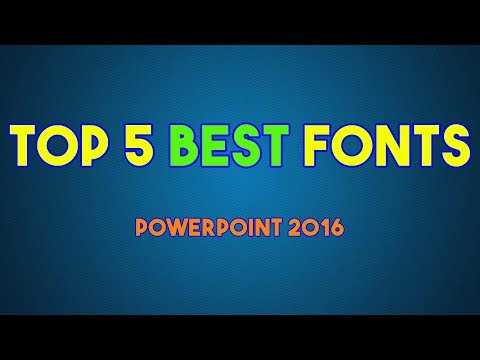 Top 5 Best Fonts for PowerPoint 2016 - #QuickTip09