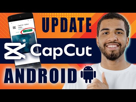 How to Update CapCut in Android (2025)