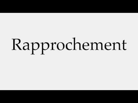 How to Pronounce Rapprochement