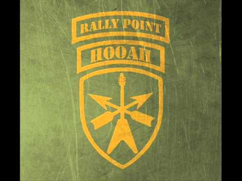 RALLY POINT - They Say That In The Army (sample)
