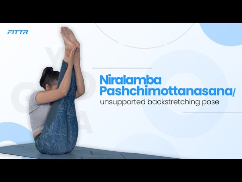 How To Do Niralamba Pashchimottanasana/ unsupported backstretching pose ...