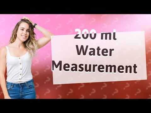 How to measure 200 ml of water?