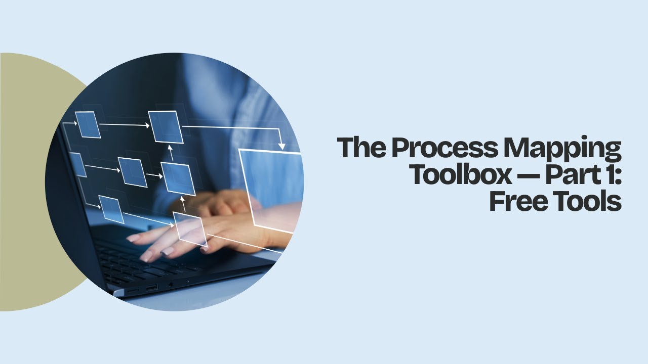The Process Mapping Toolbox — Part 1: Free Tools