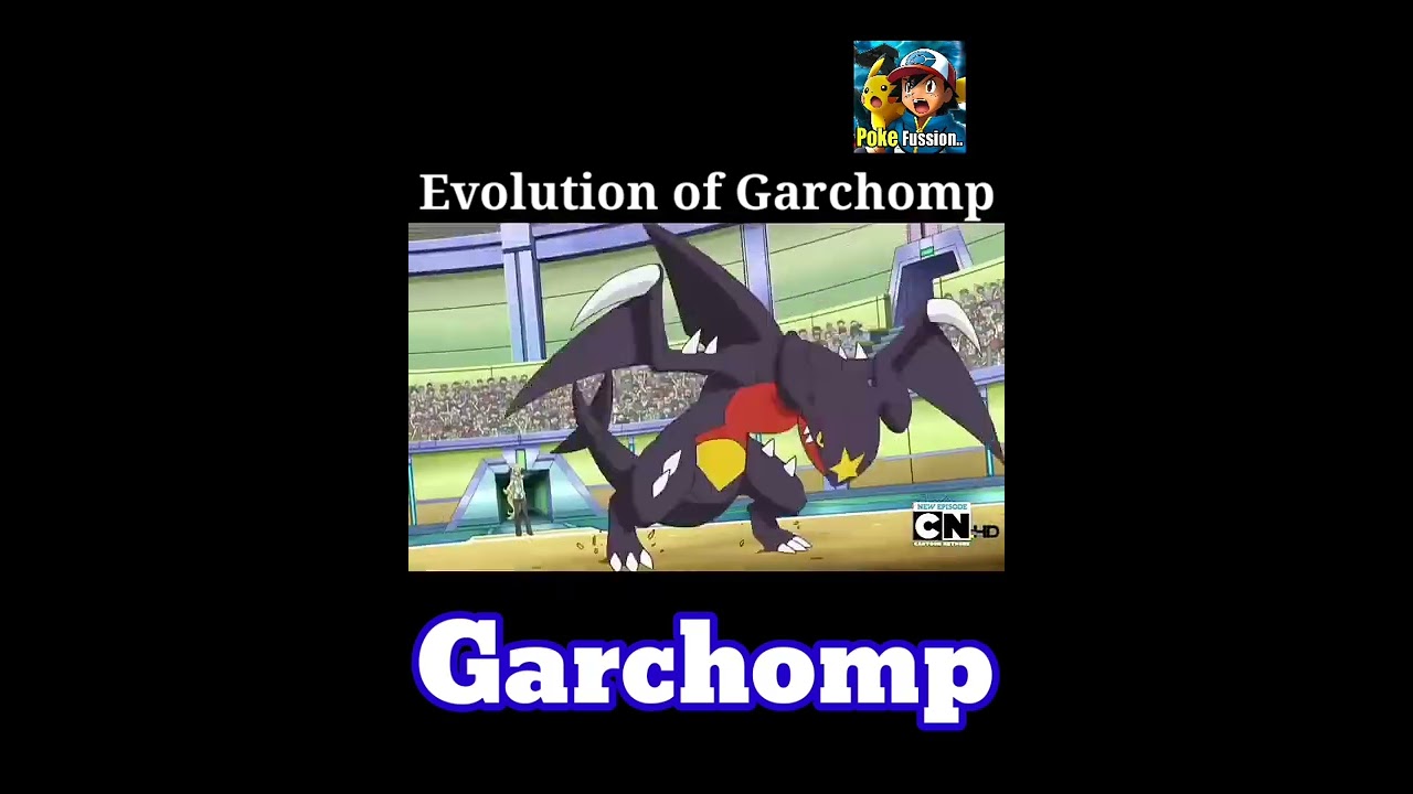Evolution Of Garchomp [[Poke Fussion]]#pokemon #ash#goh #team rocket#evolution of #garchomp