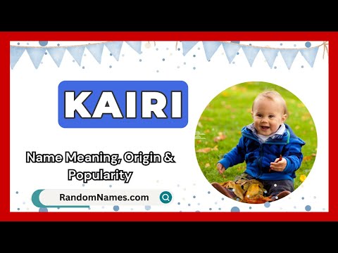 Kairi - Baby Boy Name Meaning, Origin & Popularity - RandomNames.com