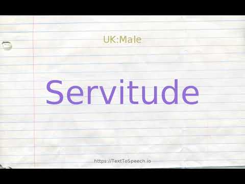 How to pronounce servitude