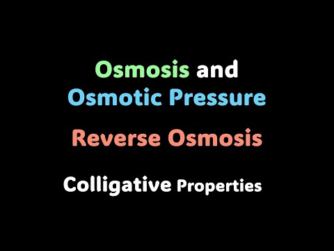 Colligative Properties: Osmotic Pressure, Reverse Osmosis | Solutions | Grade 12 | Chemistry