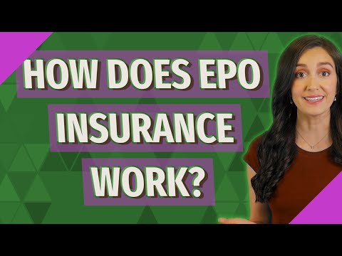 How does EPO insurance work?