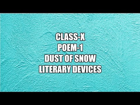 Dust of Snow Class 10 Poem 1 Symbolism, Rhyme-scheme and Literary devices - CBSE NCERT