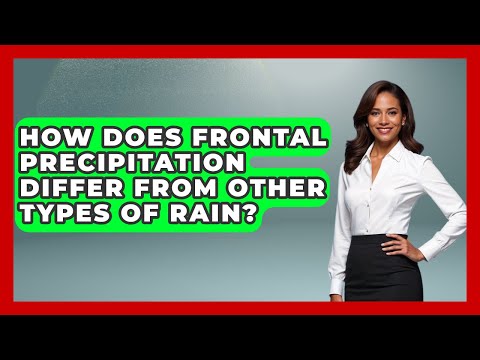 How Does Frontal Precipitation Differ From Other Types Of Rain? - Weather Watchdog