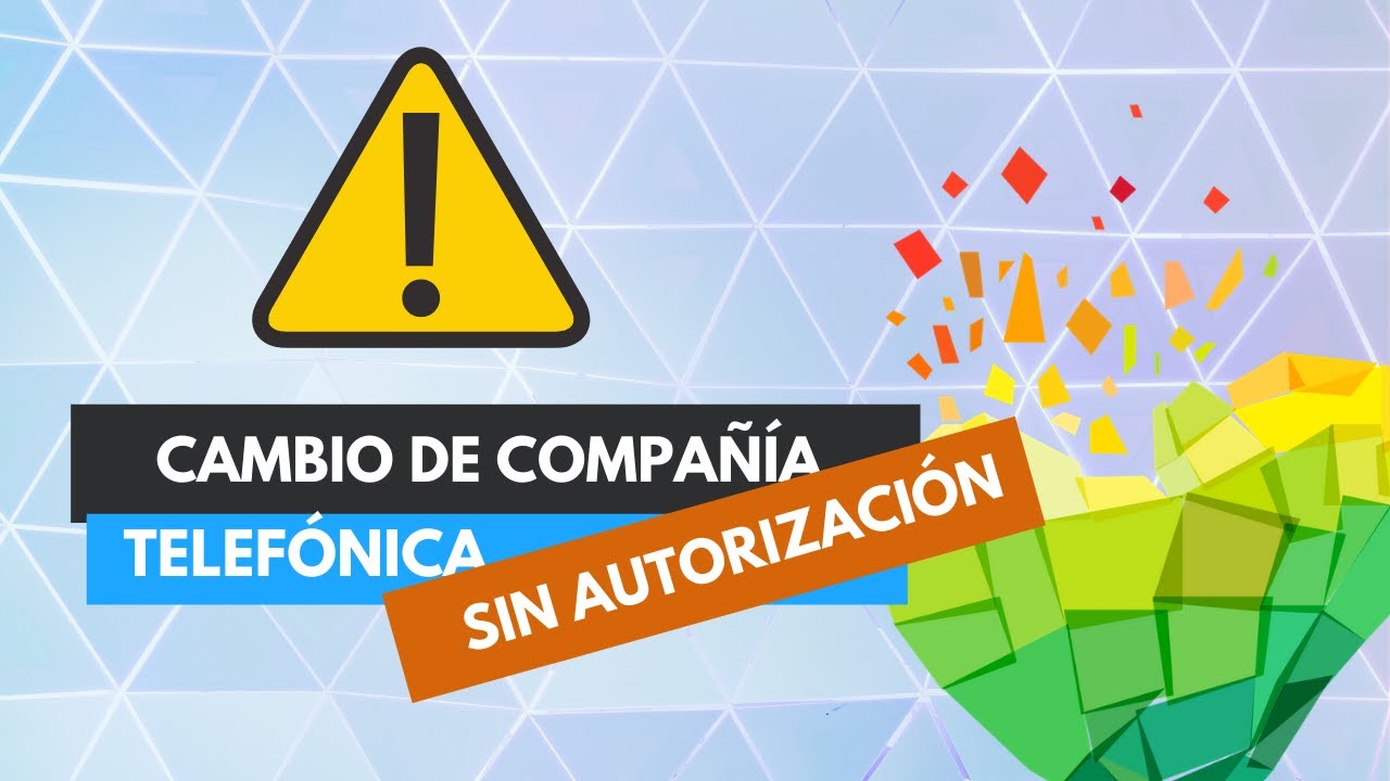 Cómo cancelar un cambio de compañía | Portabilidad POR ENGAÑO