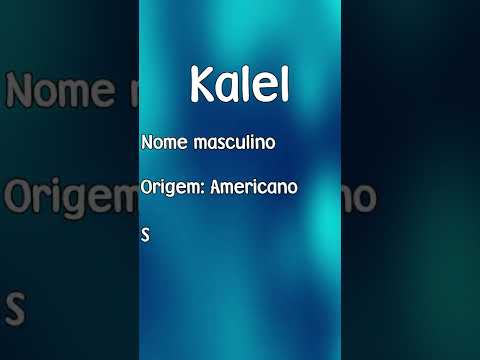 KALEL - SIGNIFICADO E ORIGEM DO NOME [SHORTS]