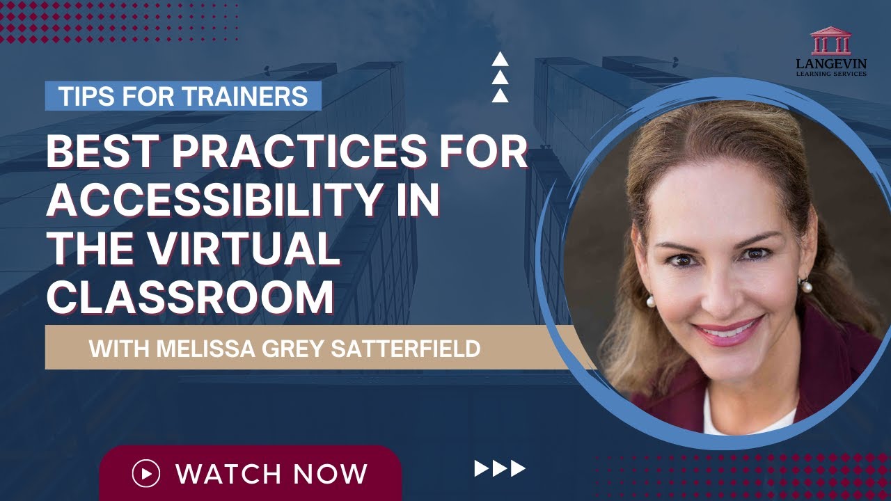 Make Best Practices for Accessibility in the Virtual Classroom