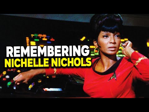 RIP Nichelle Nichols - Star Trek Legend Passes Away