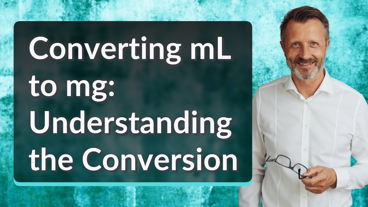 Converting mL to mg: Understanding the Conversion