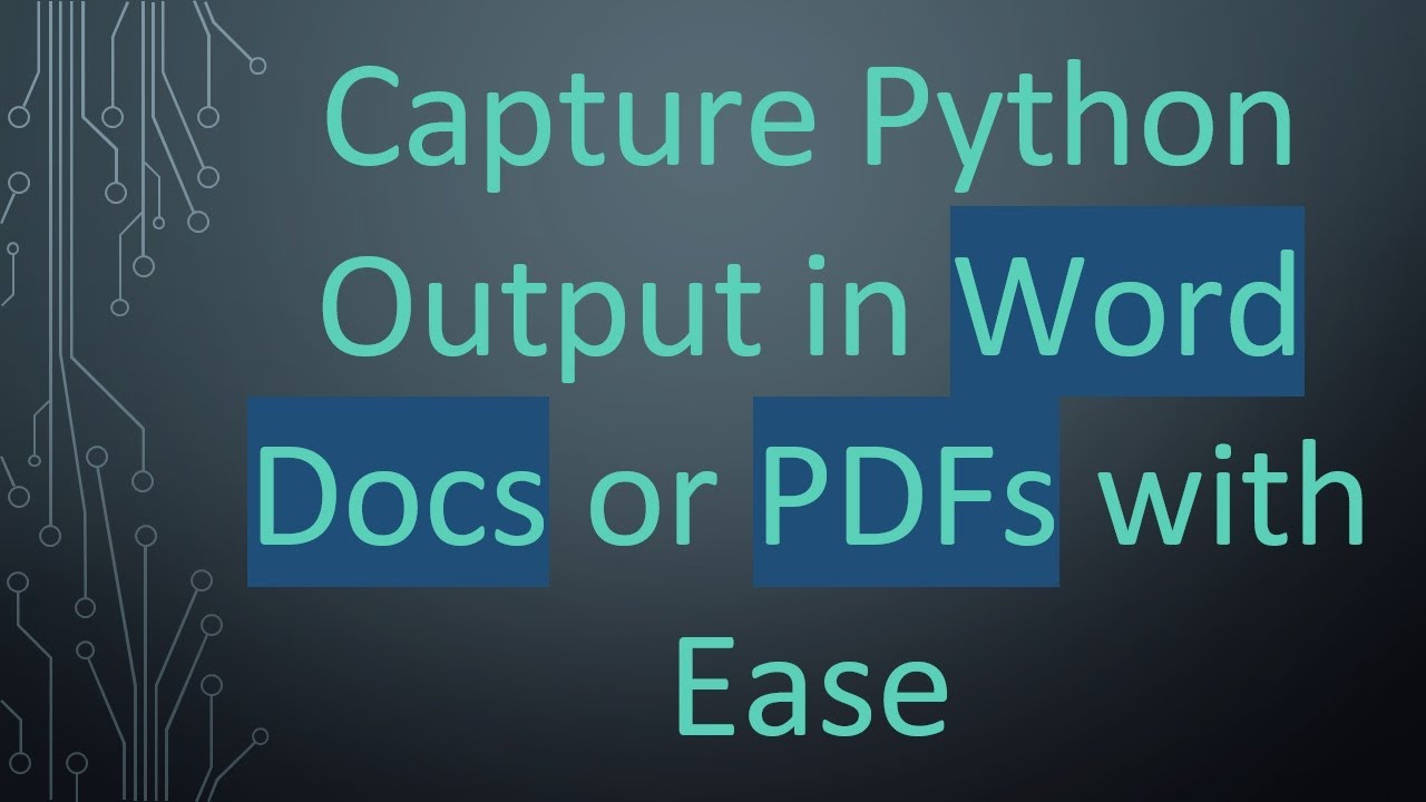 Capture Python Output in Word Docs or PDFs with Ease