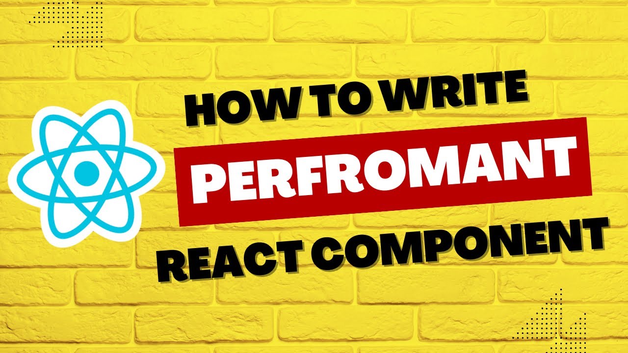 Tips and Tricks to write performant react components