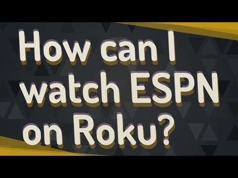 How can I watch ESPN on Roku?