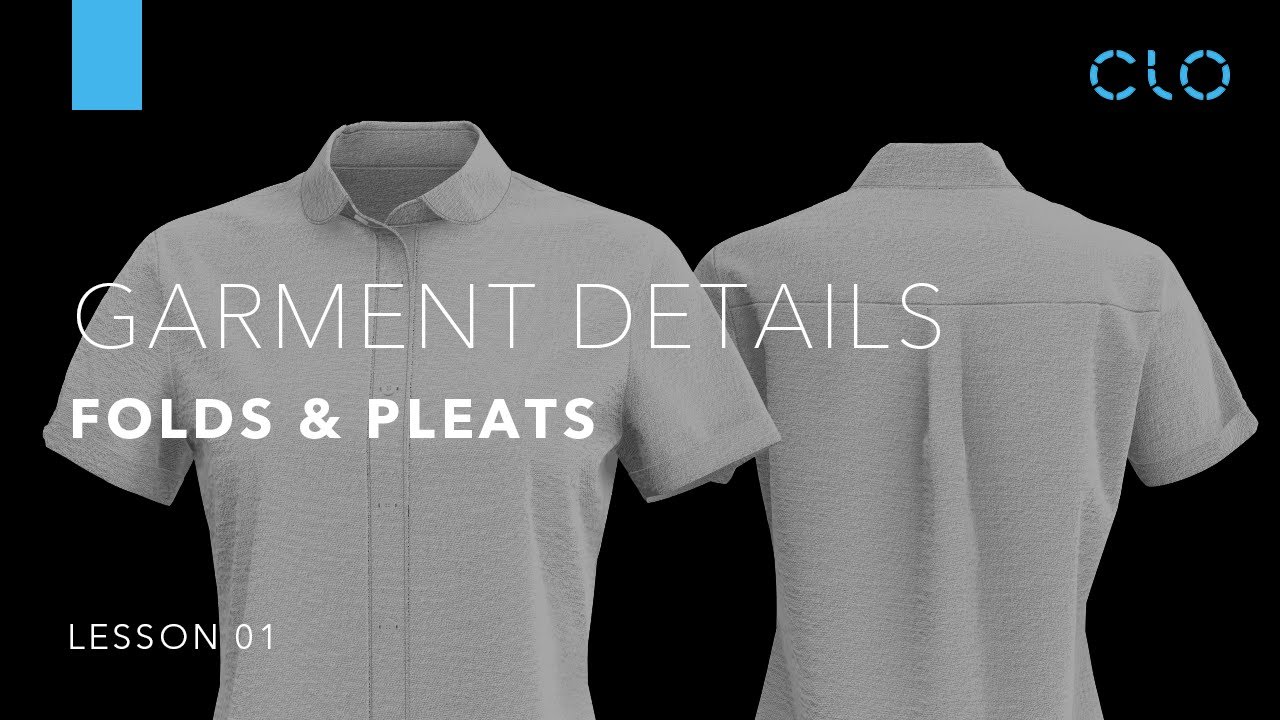 Mastering Garment Details in CLO: Folds and Pleats Explained | Galaxy.ai