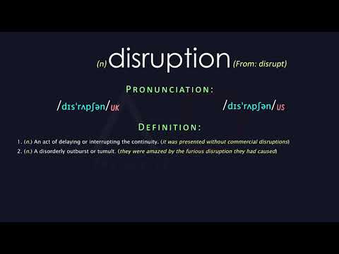 Disruption Meaning And Pronunciation | Audio Dictionary