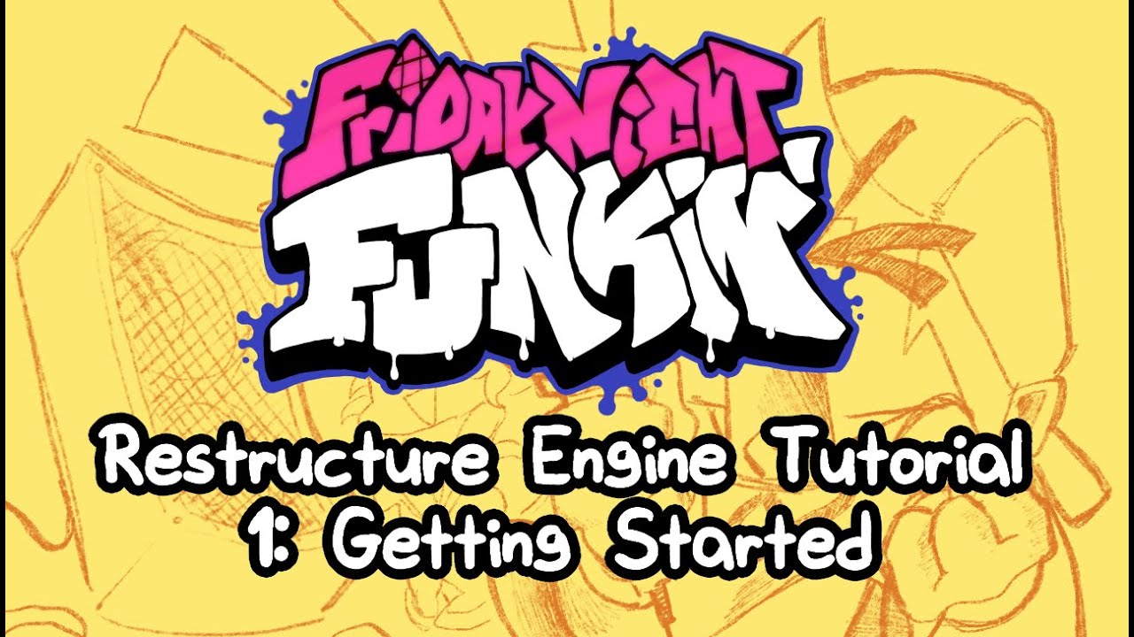 FNF Restructure Engine Tutorial 1: Getting Started