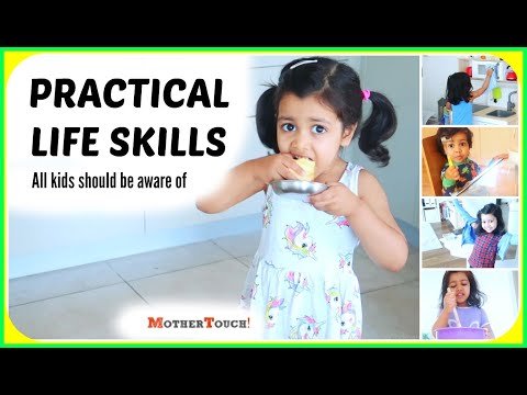 PRACTICAL LIFE Skills and Activities for Kids ( 3-4-5 year old ) | Skills and Milestones