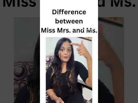 Difference between miss and Ms. ? 🤔