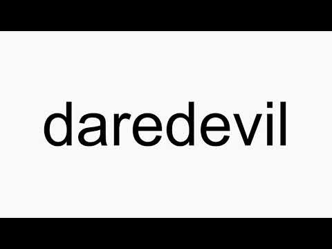 How to pronounce daredevil