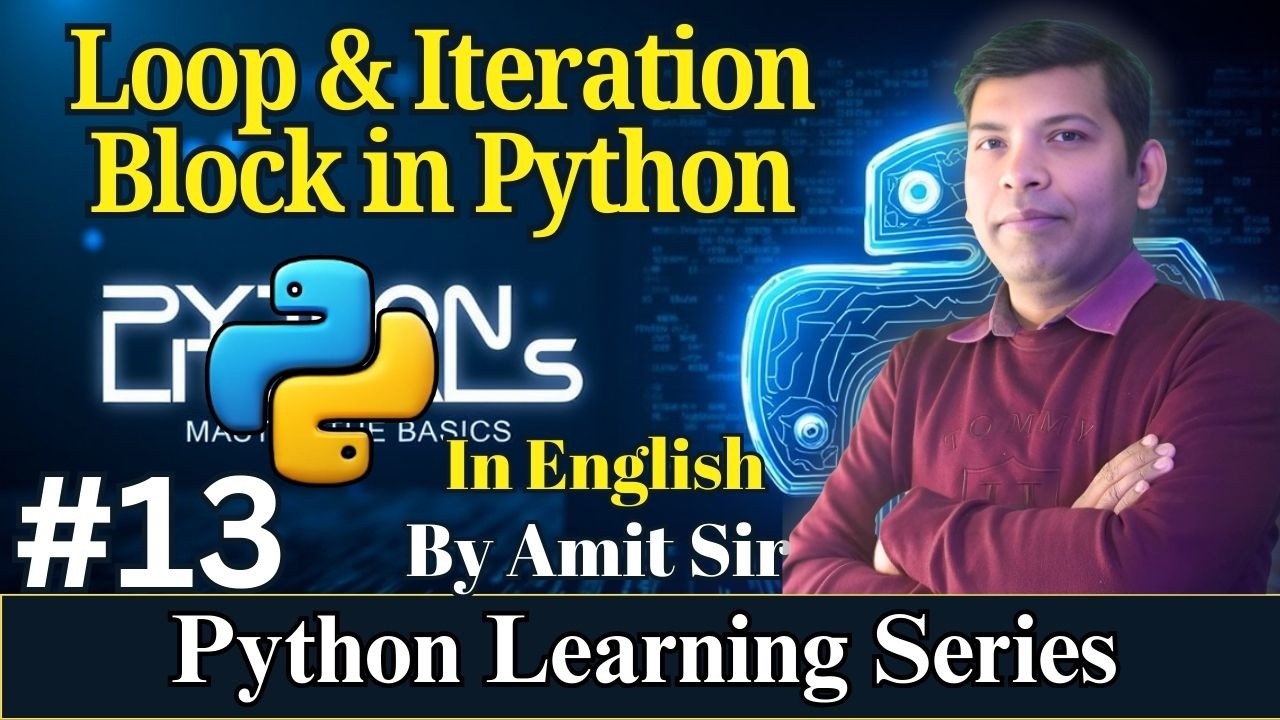 #13 Loop & Iteration Block in Python with Example | Python Tutorial for Beginners | Code Tpoint