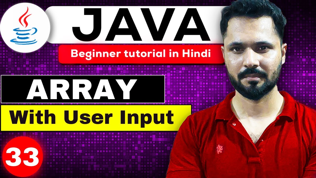 Java tutorial in Hindi for beginners #33 Array with input in Java  | Java Array with user input