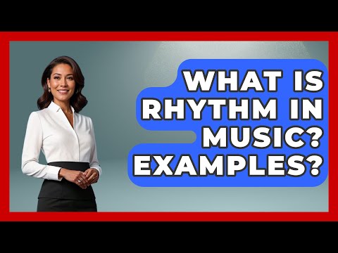 What Is Rhythm In Music? Examples? - Classical Serenade