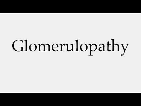 How to Pronounce Glomerulopathy