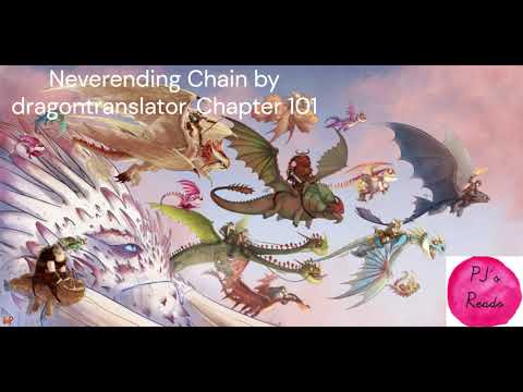 Ch 101, Neverending Chain [A HTTYD FanFiction] by dragontranslator