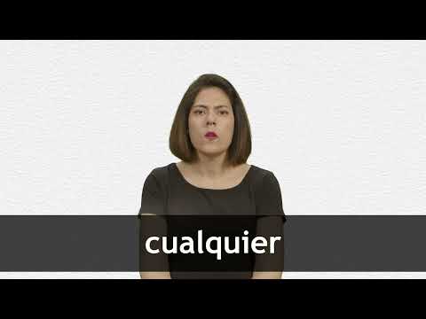 English Translation of “CUALQUIER” | Collins Spanish-English Dictionary