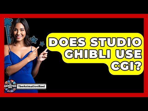 Does Studio Ghibli Use CGI? - The Animation Reel