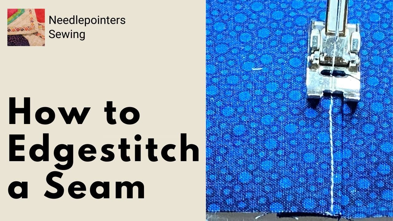 How to Edgestitch