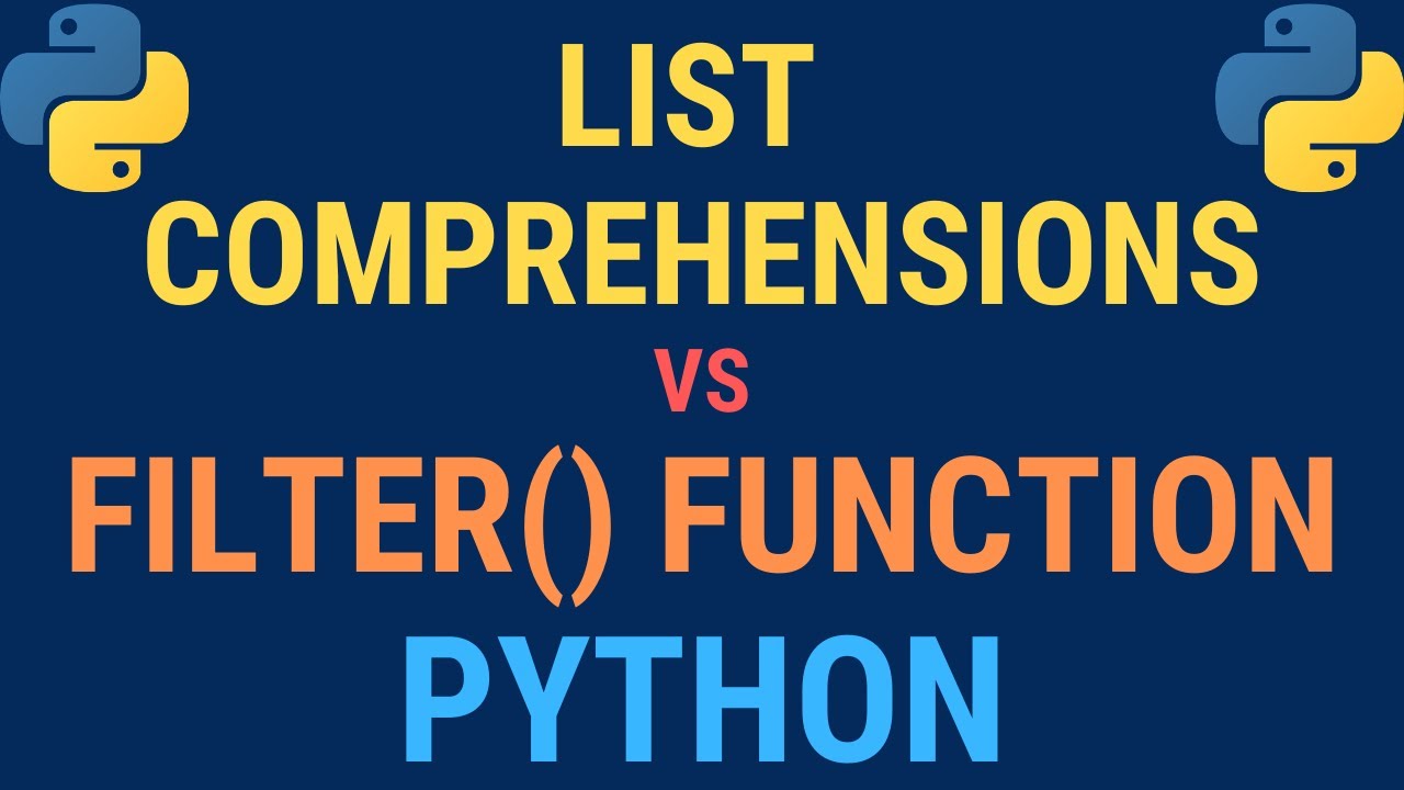 List comprehension vs filter in Python (speed, lambda, history, examples)