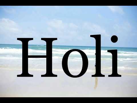 How To Pronounce Holi๐๐๐๐๐๐Pronunciation Of Holi
