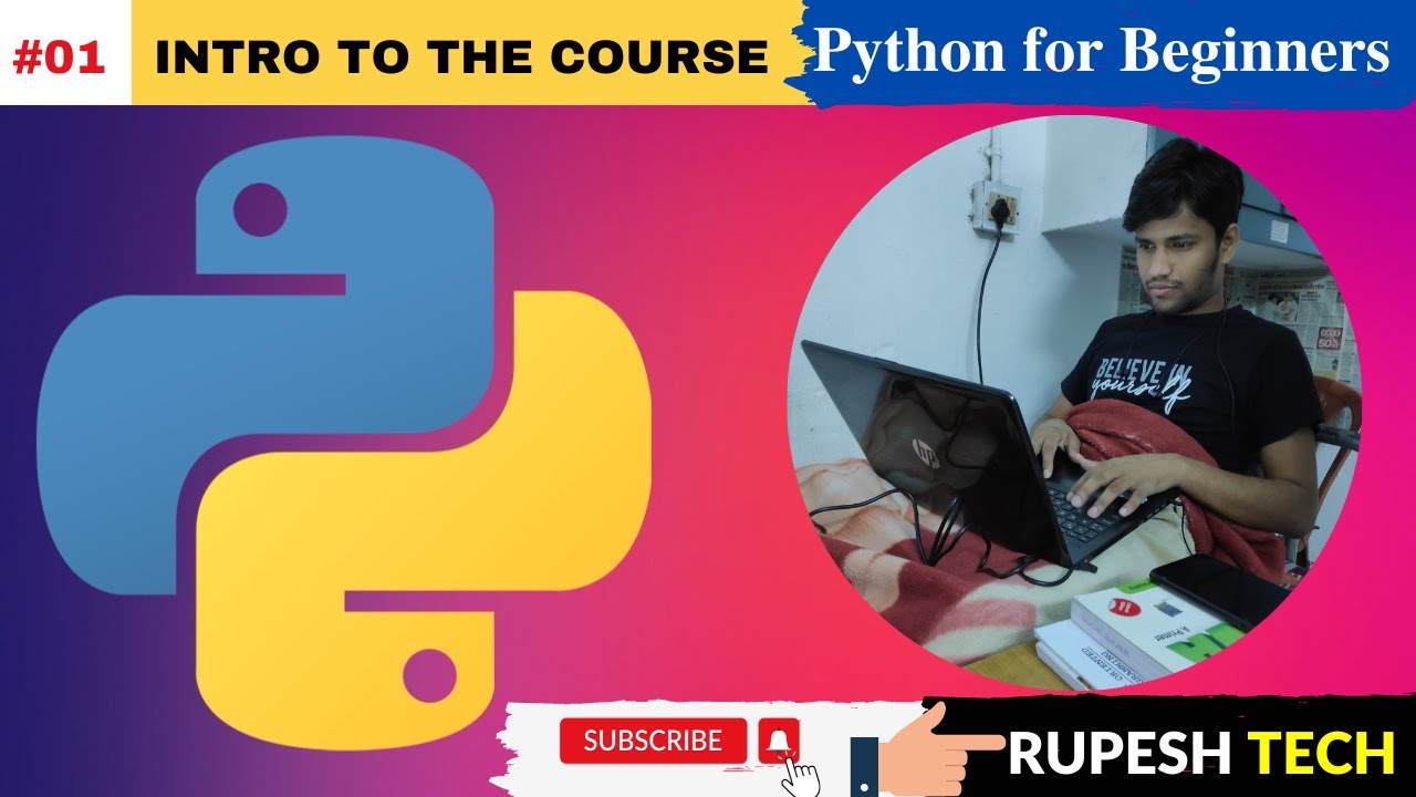#01 Intro to the Course - Python for beginners #python #rupeshtech