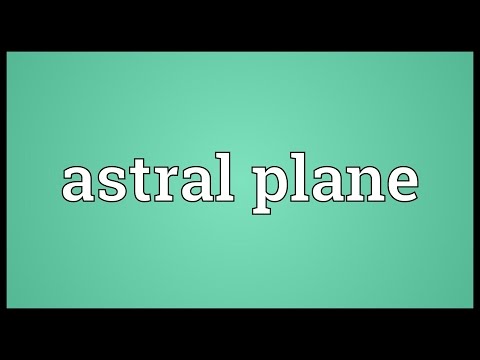 Astral plane Meaning