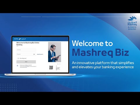 Mashreq Biz – Your Seamless & Secure Digital Business Banking Platform
