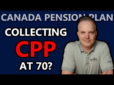 5 Reasons To Start Collecting CPP At 70 | Canada Pension Plan Explained