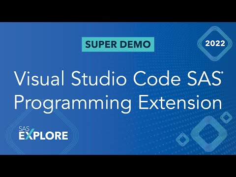 Visual Studio Code SAS Programming Extension: Meeting You Where You Work