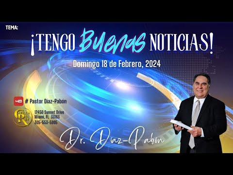 TENGO BUENAS NOTICIAS – CAPILLA DEL REY MIAMI FLORIDA – El Noticiero de ...