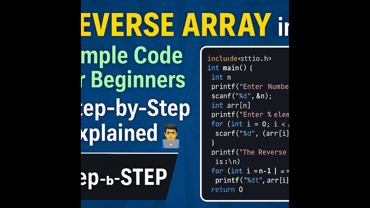 🔁 Reverse an Array in C | Beginner-Friendly C Programming Tutorial